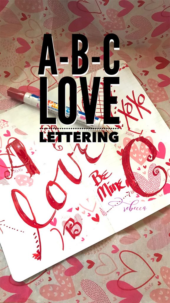 A-B-C Love Lettering! - Rebecca E. Parsons